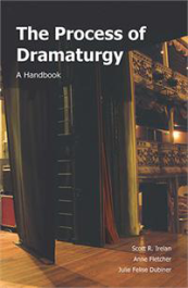 The Process of Dramaturgy